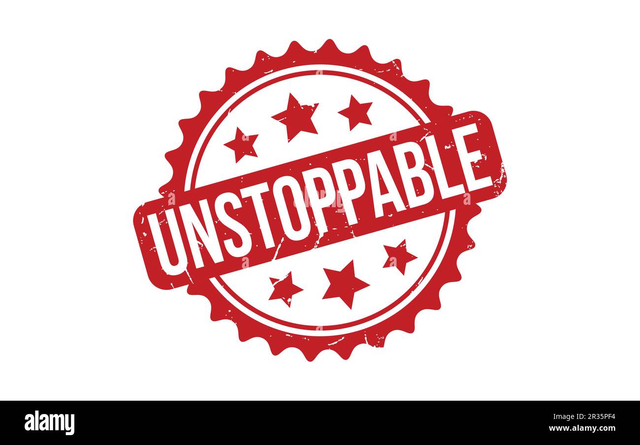 Unstoppable rubber grunge stamp seal vector Stock Vector Image & Art ...