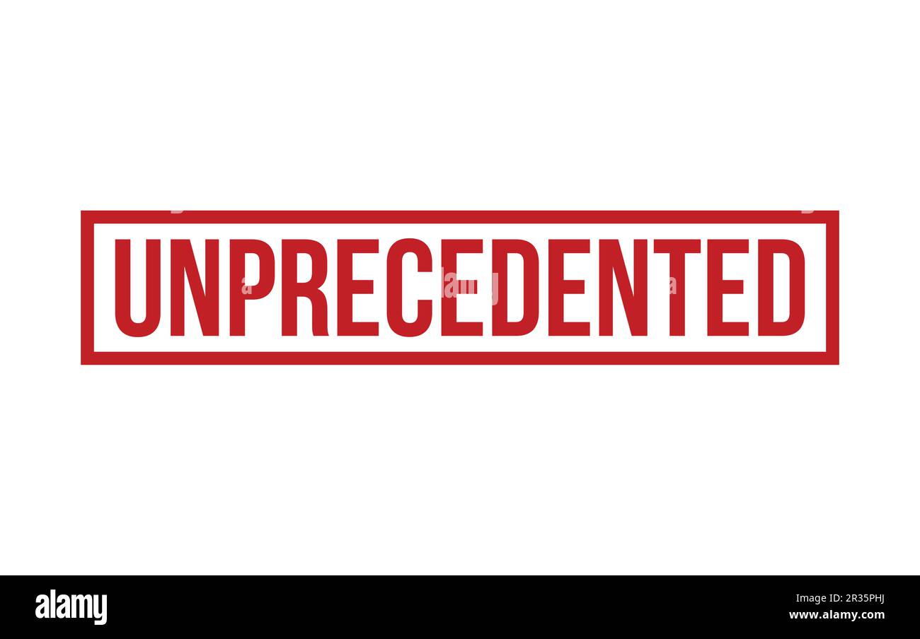 Red Unprecedented Rubber Stamp Seal Vector Stock Vector Image & Art - Alamy