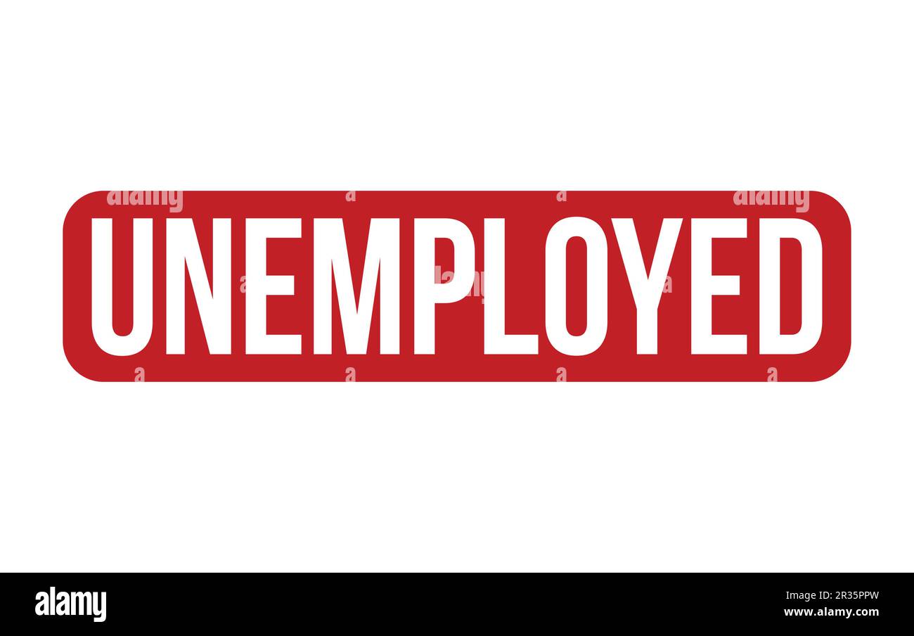 Unemployed Rubber Stamp Seal Vector Stock Vector Image & Art - Alamy