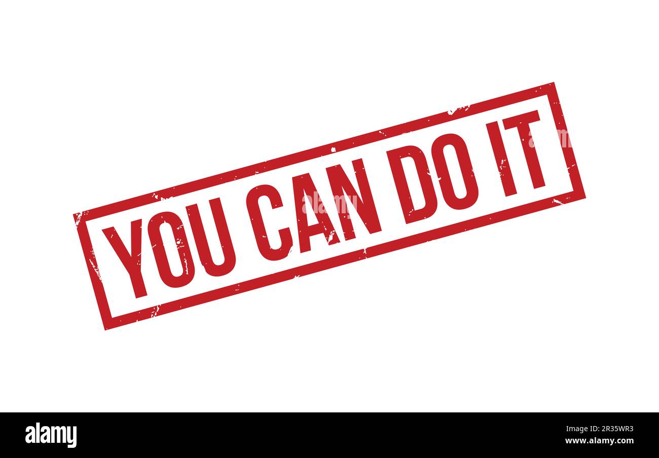 Red You Can Do It Rubber Stamp Seal Vector Stock Vector Image & Art - Alamy