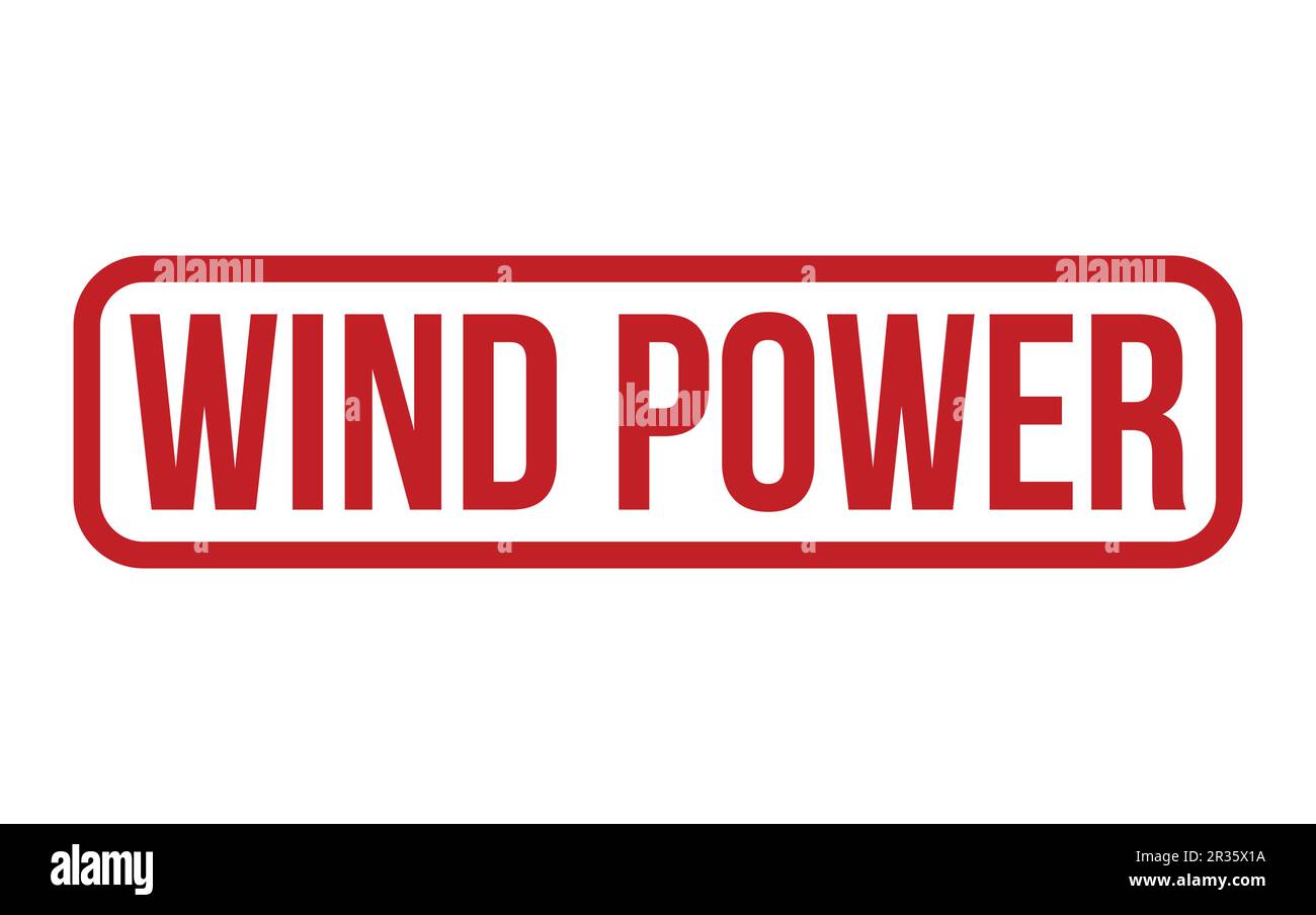 Wind Power Rubber Stamp Seal Vector Stock Vector Image & Art - Alamy