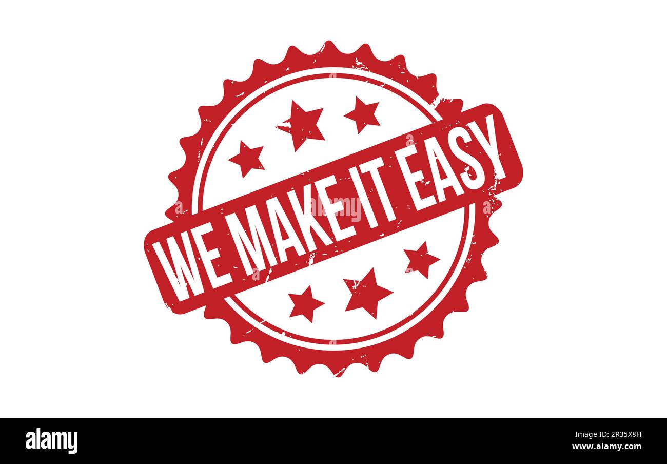 We Make It Easy Rubber Stamp Seal Vector Stock Vector Image & Art - Alamy