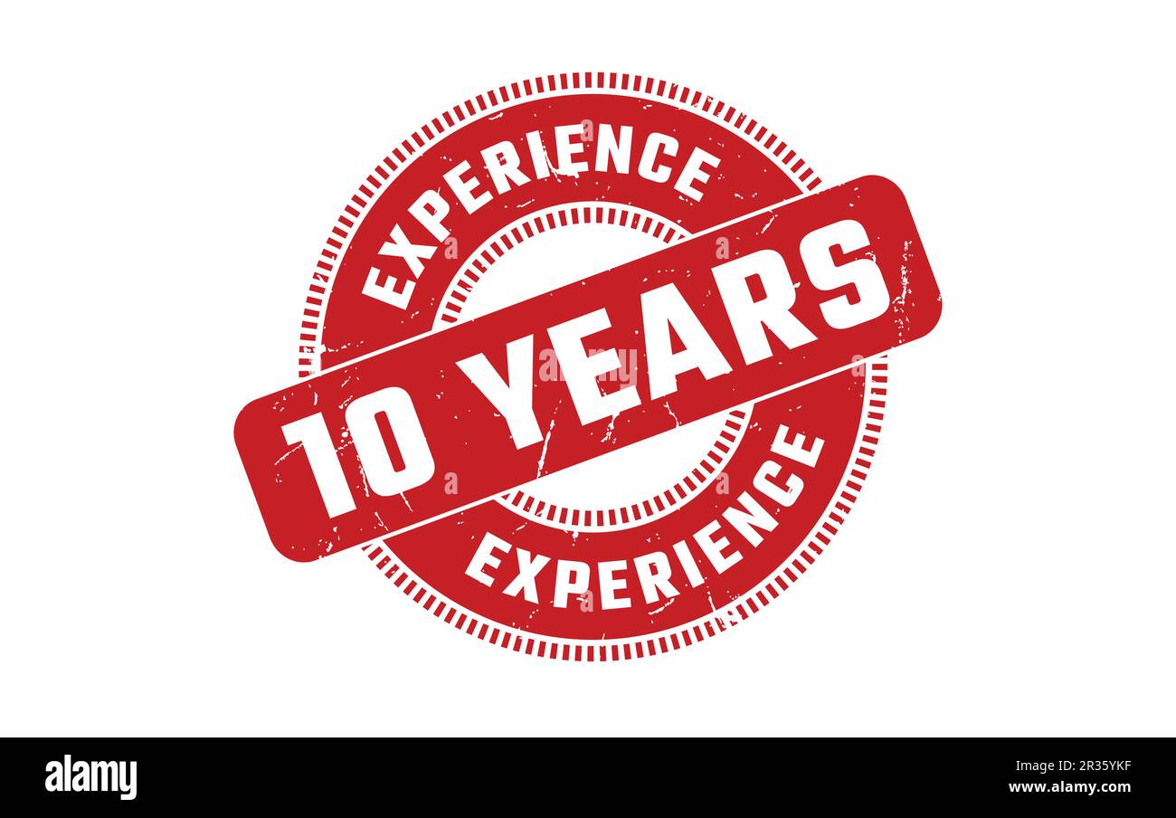 10 Years Experience Rubber Stamp Stock Vector Image & Art - Alamy
