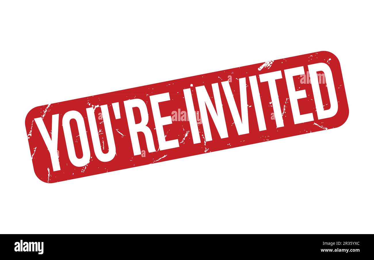 You’re Invited rubber grunge stamp seal vector Stock Vector Image & Art ...