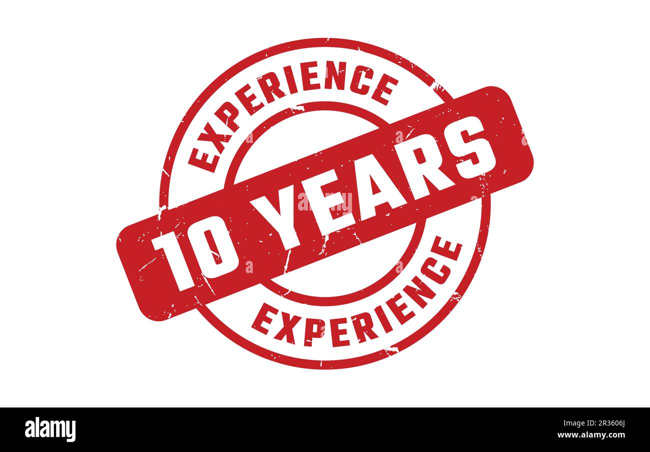 10 Years Experience Rubber Stamp Stock Vector Image & Art - Alamy