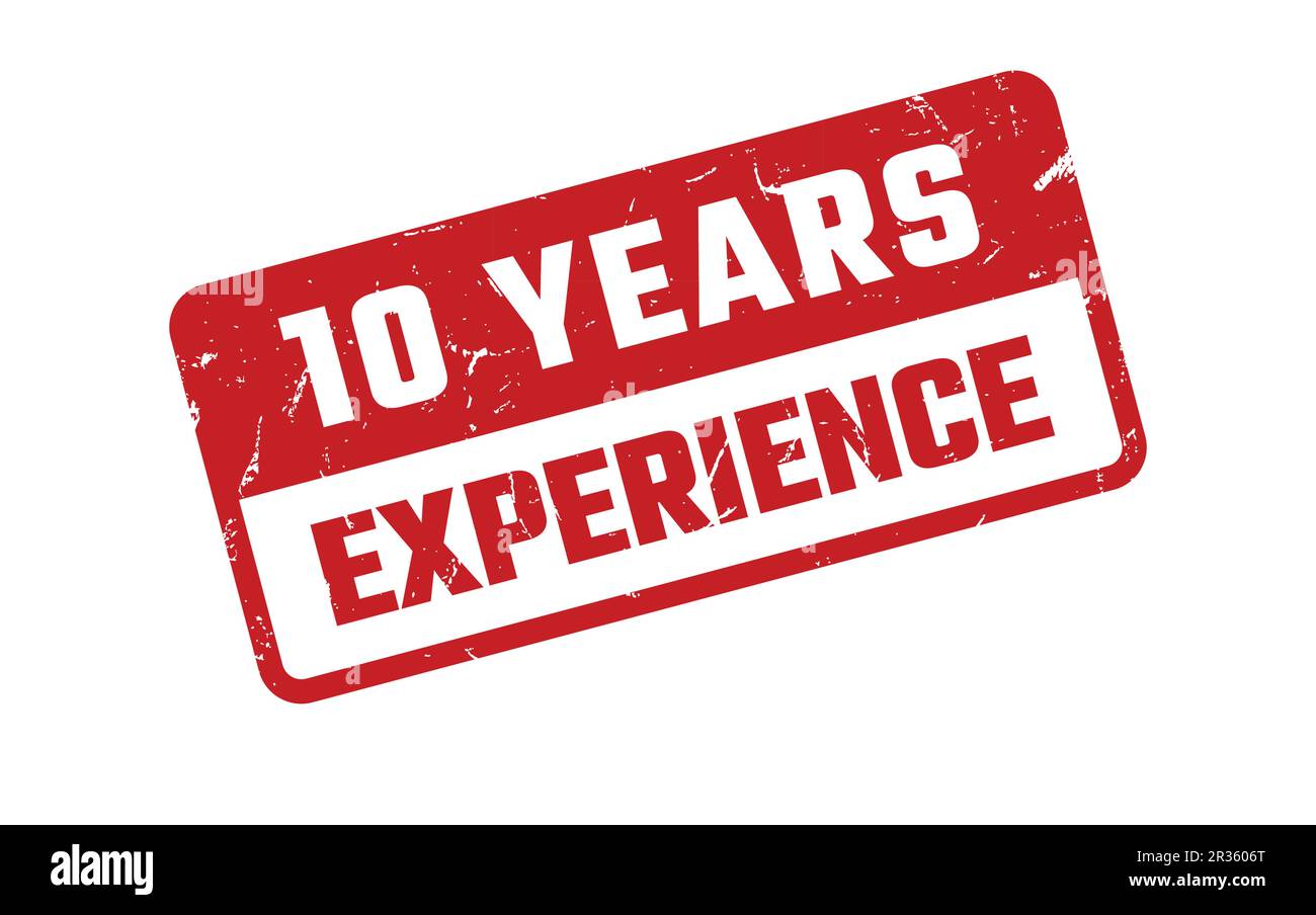10 Years Experience Rubber Stamp Stock Vector Image & Art - Alamy