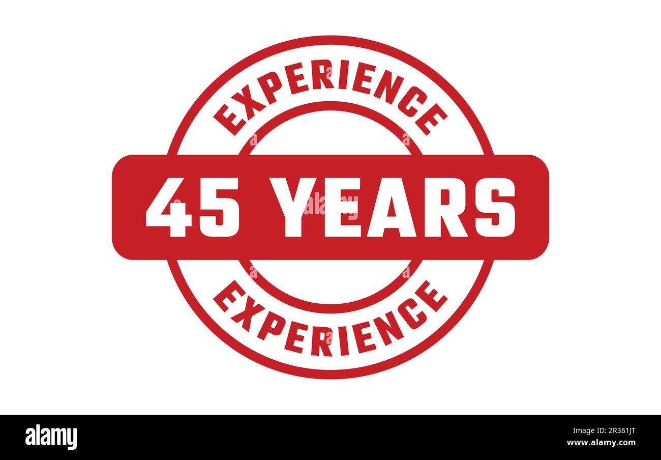 45 Years Experience Rubber Stamp Stock Vector Image & Art - Alamy