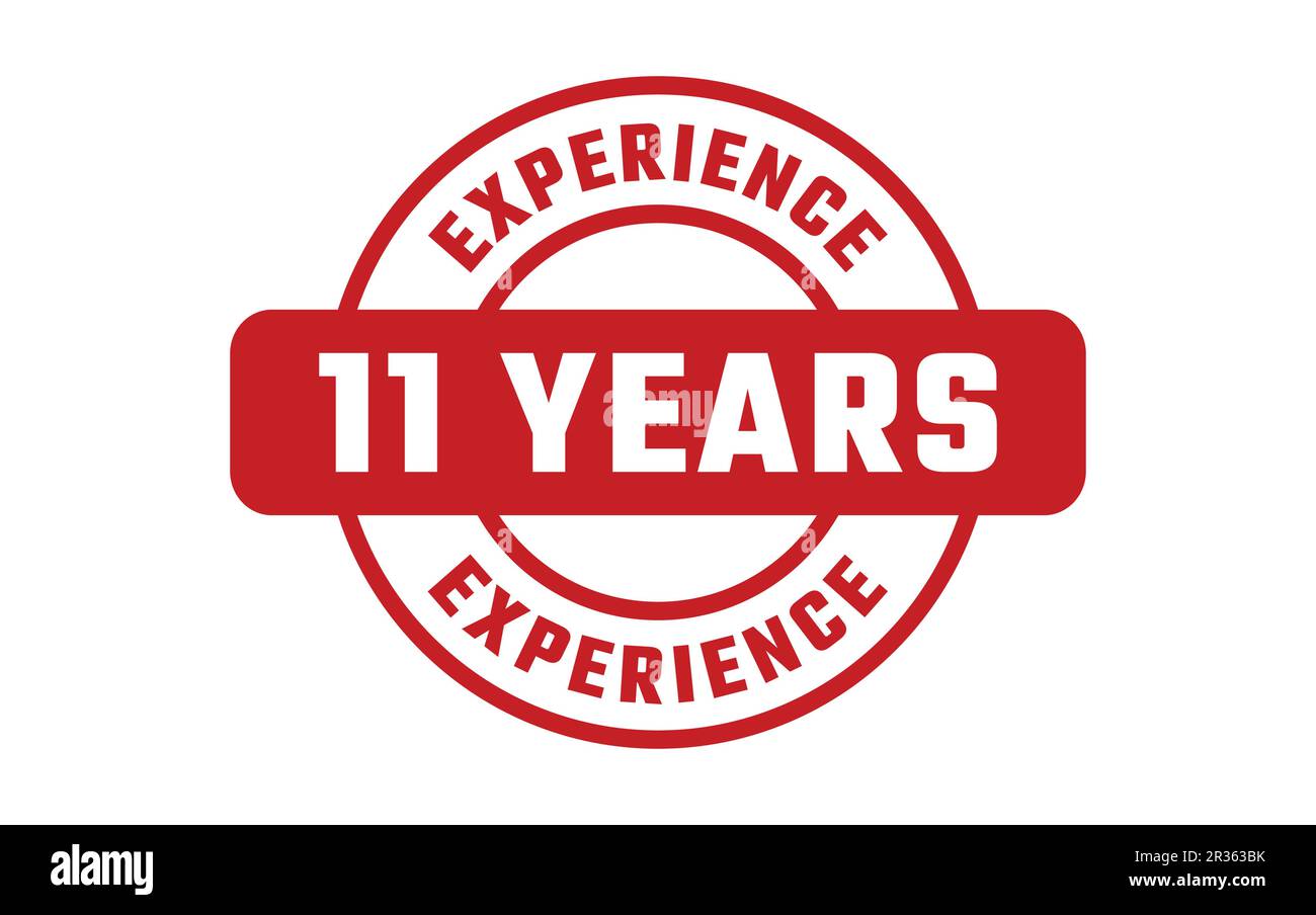 11 Years Experience Rubber Stamp Stock Vector Image & Art - Alamy