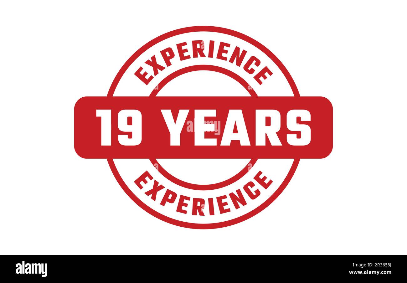19 Years Experience Rubber Stamp Stock Vector Image & Art - Alamy