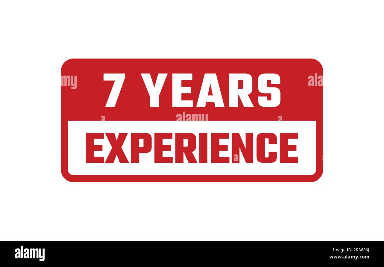 7 Years Experience Rubber Stamp Stock Vector Image & Art - Alamy