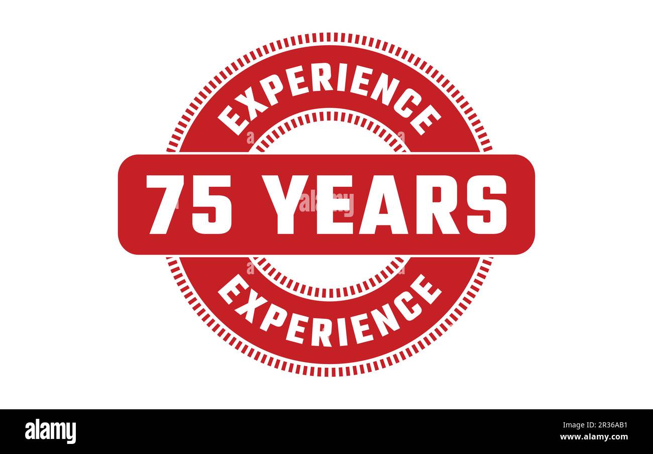 75 Years Experience Rubber Stamp Stock Vector Image & Art - Alamy