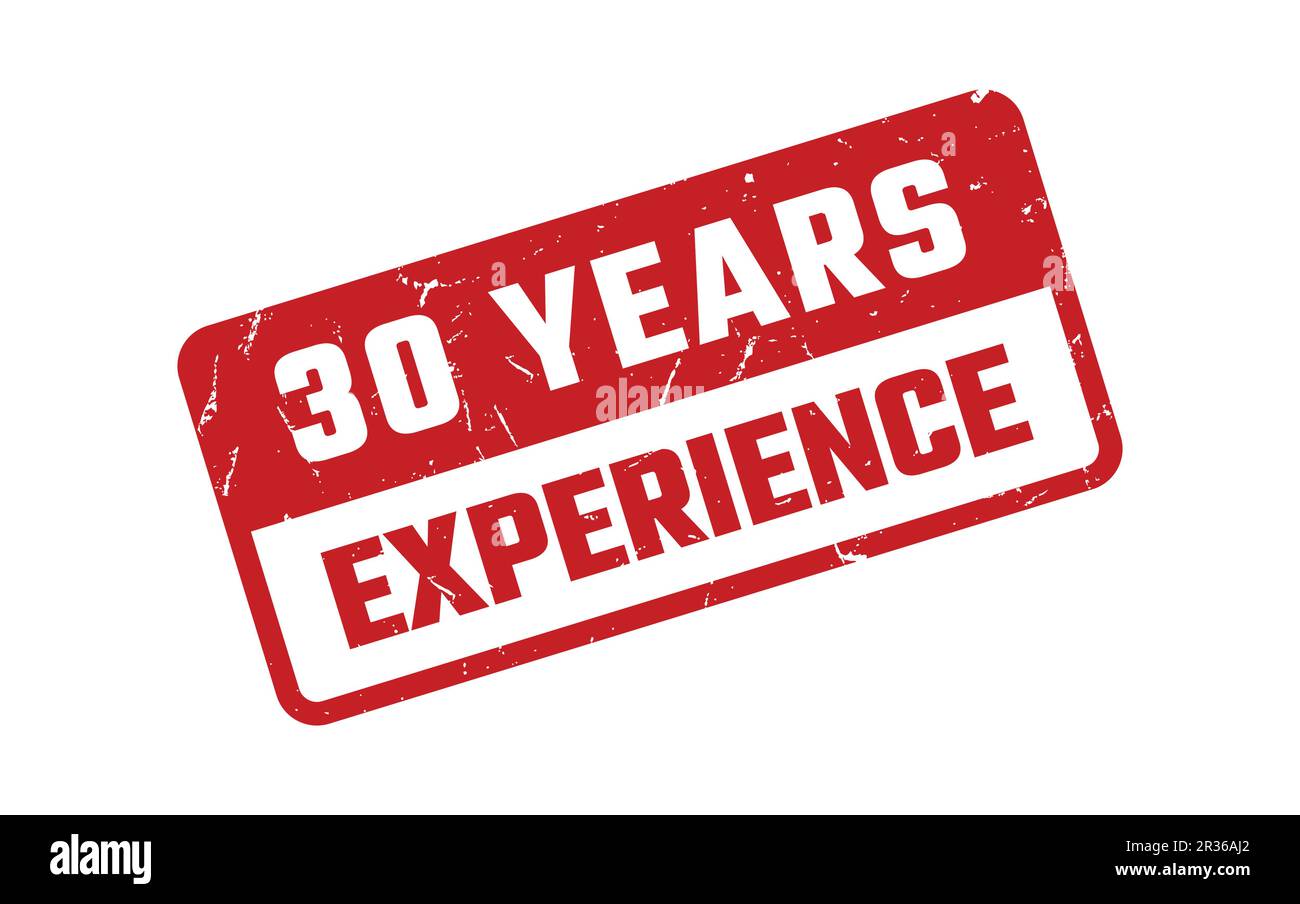 30 Years Experience Rubber Stamp Stock Vector Image & Art - Alamy 30 Years Experience Rubber Stamp Stock Vector Image & Art - Alamy