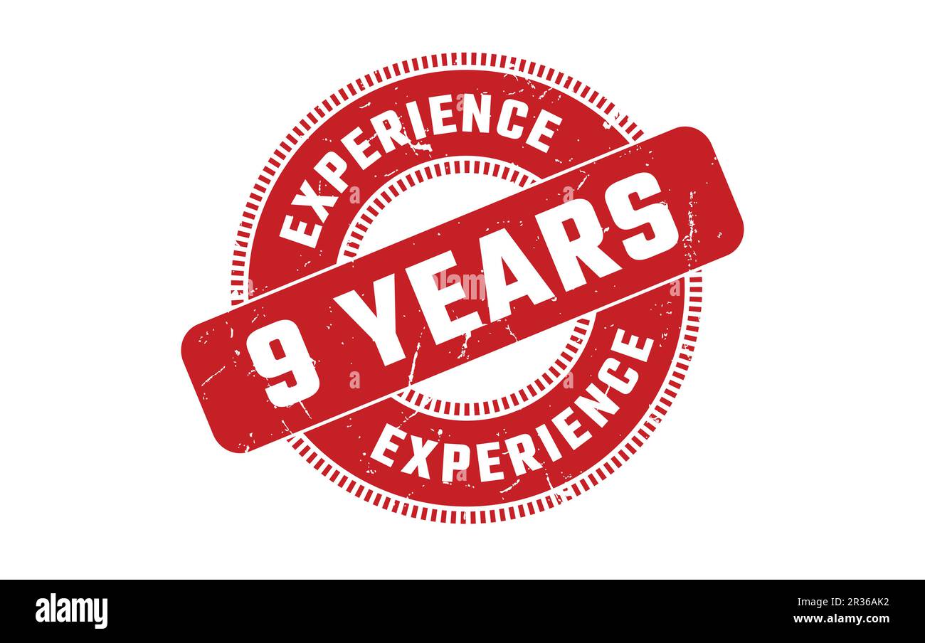 9 Years Experience Rubber Stamp Stock Vector Image & Art - Alamy