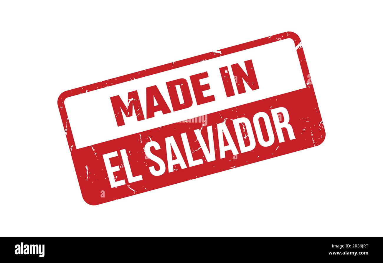 Made In El Salvador Rubber Stamp Stock Vector Image & Art - Alamy