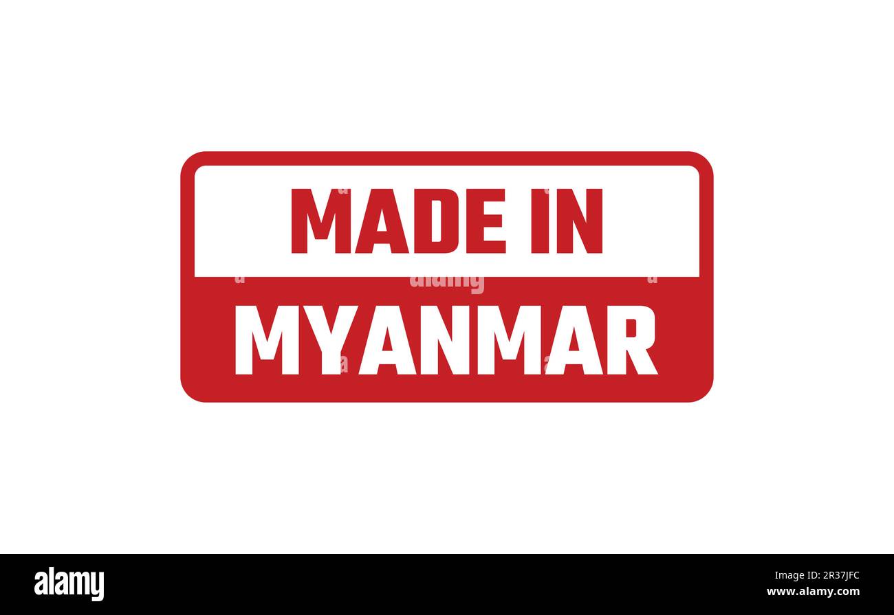 Made in myanmar stamp hi-res stock photography and images - Alamy