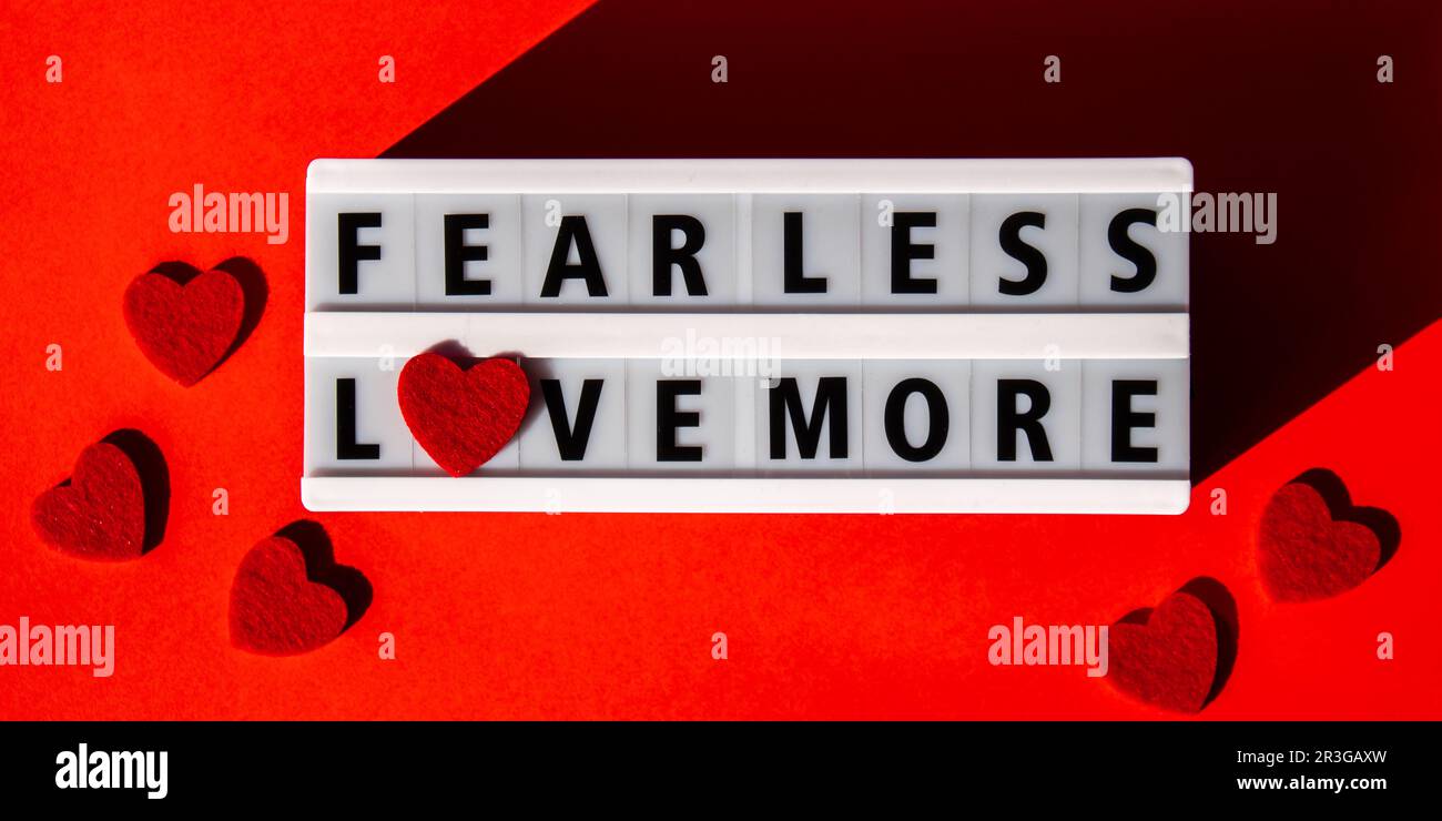 Lightbox with text FEAR LESS LOVE MORE. Motivational Words Quotes ...