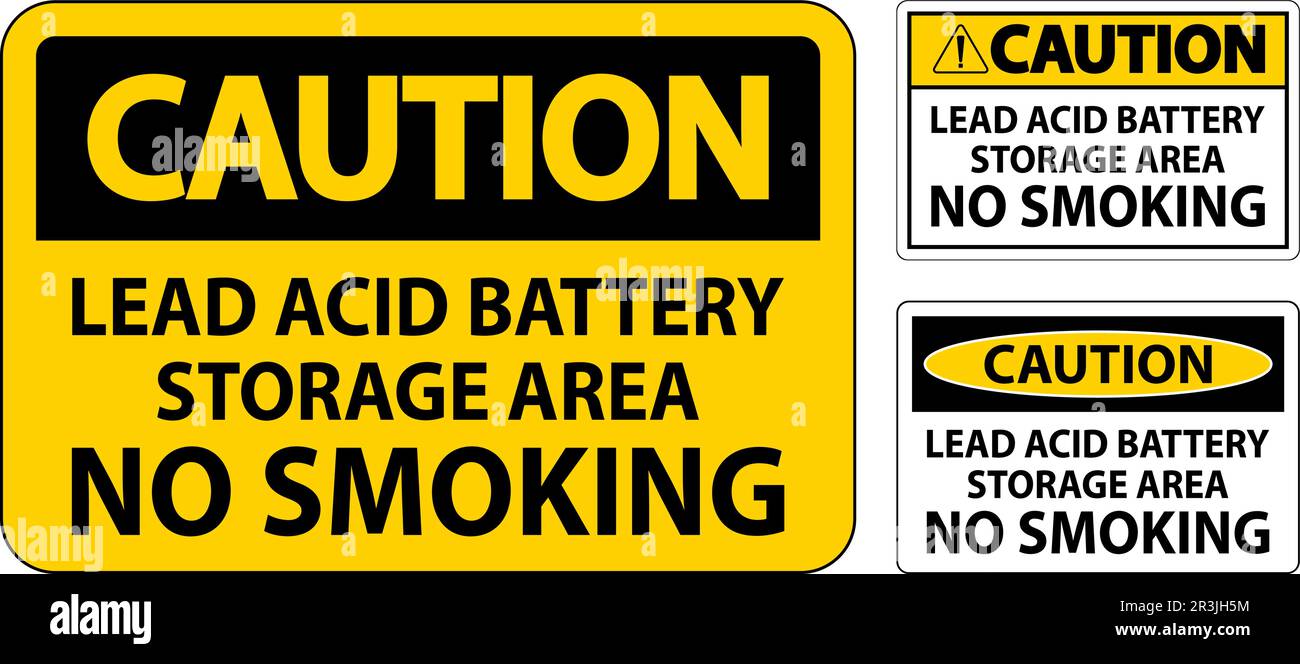 Caution Sign Lead Acid Battery Storage Area, No Smoking Stock Vector ...