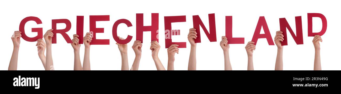 People Or Persons Hands Building German Word Griechenland Means Greece ...