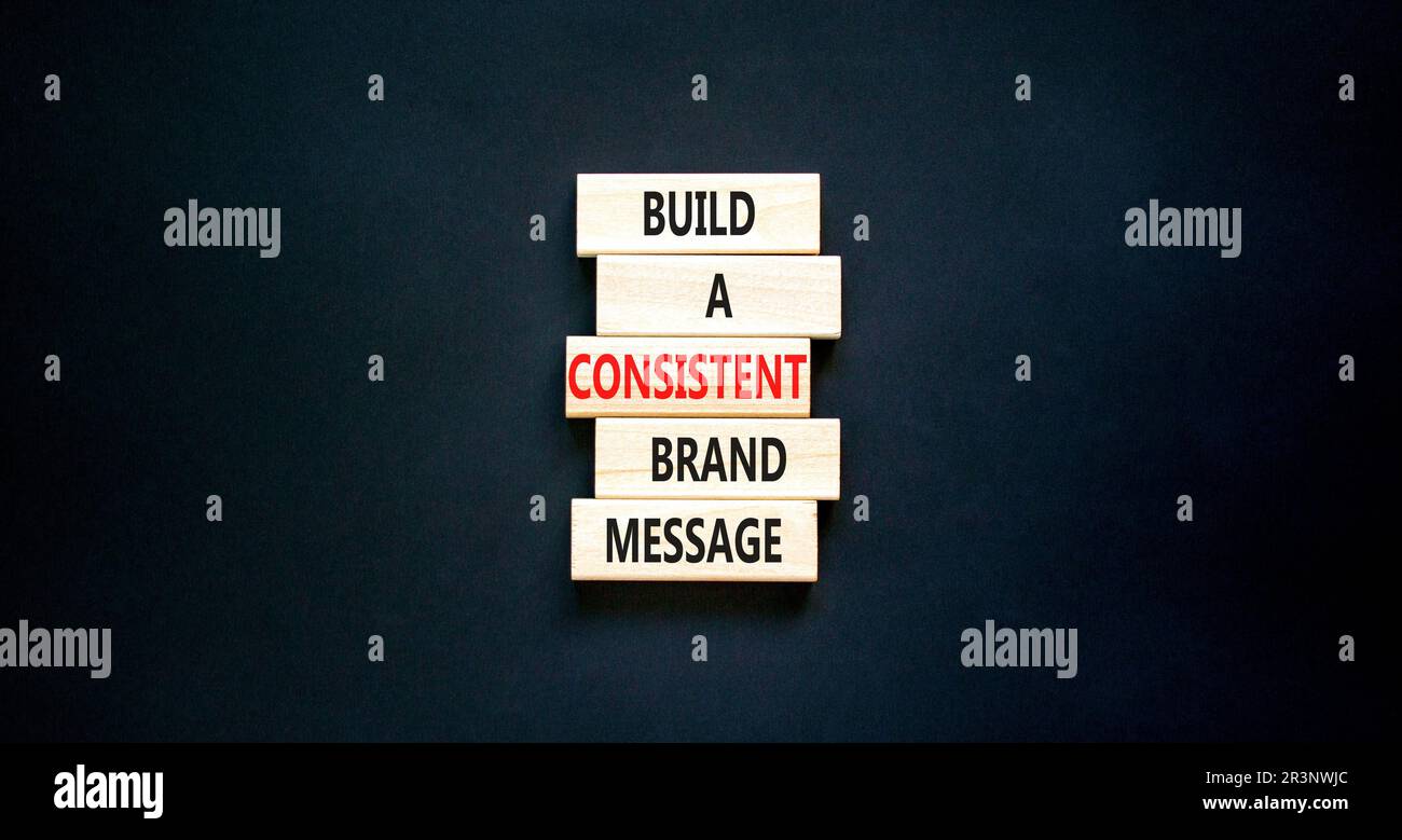 Consistent brand message symbol. Concept words build a consistent brand ...