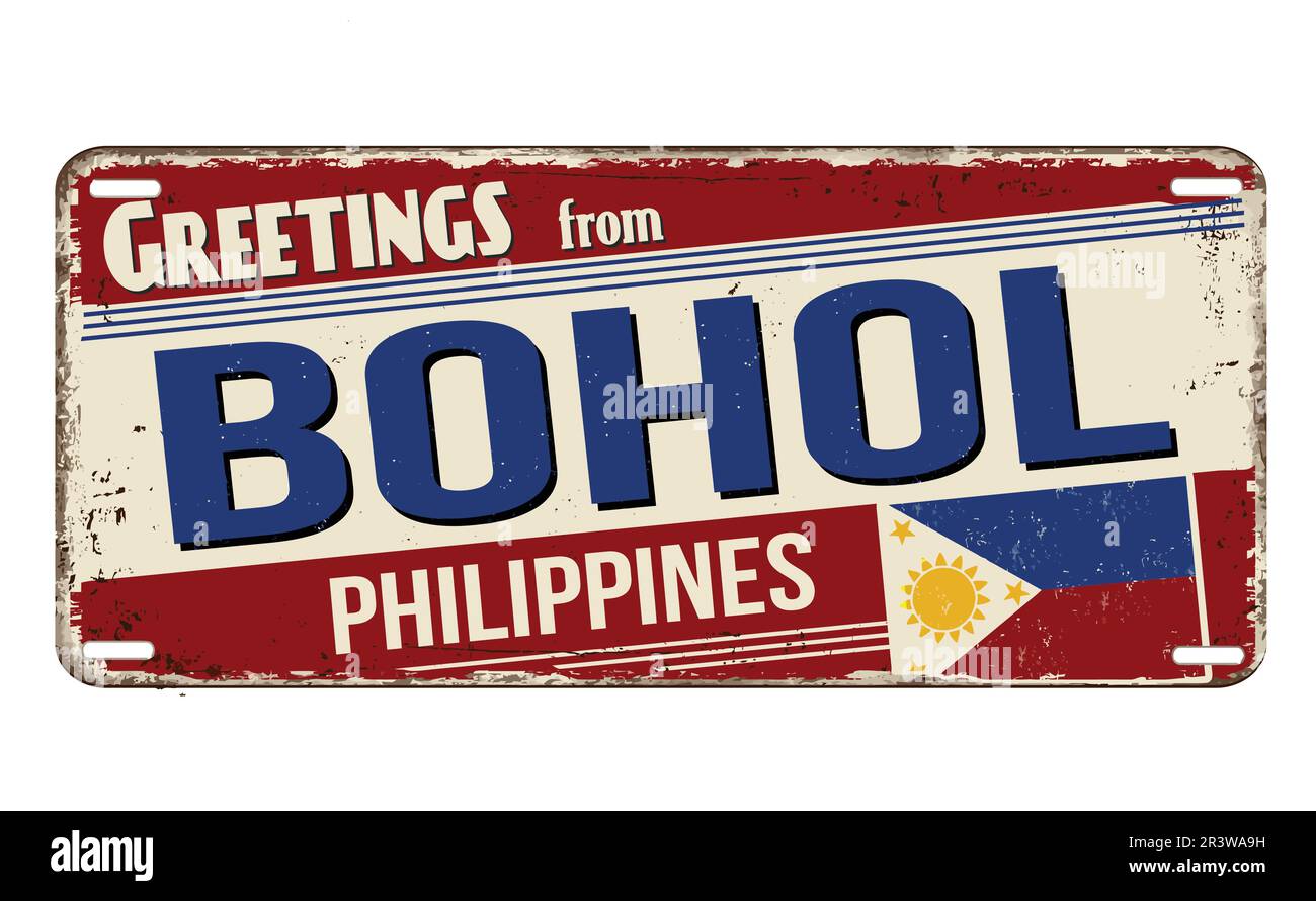 Greetings from Bohol vintage rusty metal sign on a white background ...