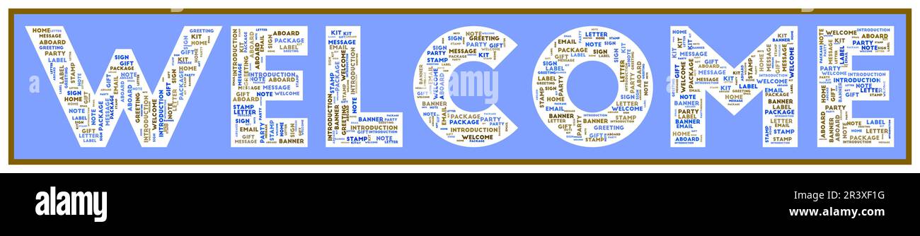 WELCOME text filled with related keywords of various sizes. Welcome ...