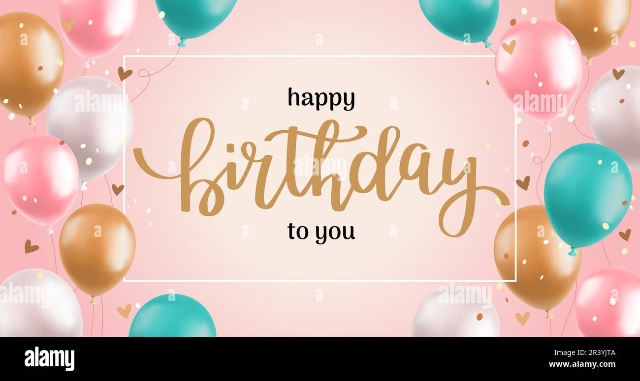 Happy birthday card with 3d balloons and calligraphy. Background with ...