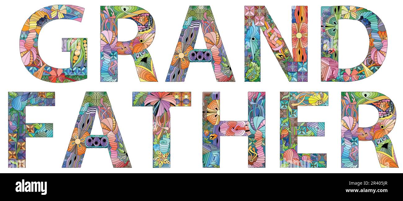 Hand-painted art design. Hand drawn illustration word GRANDFATHER for t ...