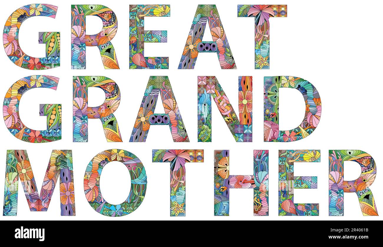 Hand-painted art design. Hand drawn illustration word GREAT GRANDMOTHER ...