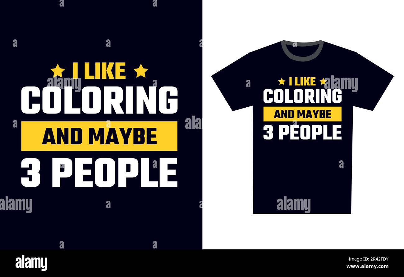 Coloring T Shirt Design Template Vector Stock Vector Image & Art - Alamy