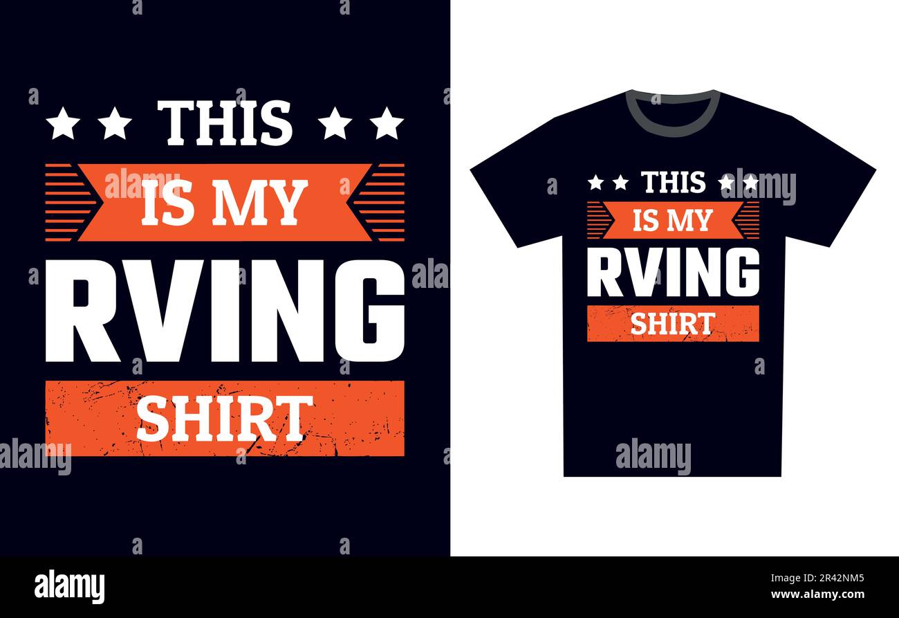 Rving T Shirt Design Template Vector Stock Vector Image & Art - Alamy