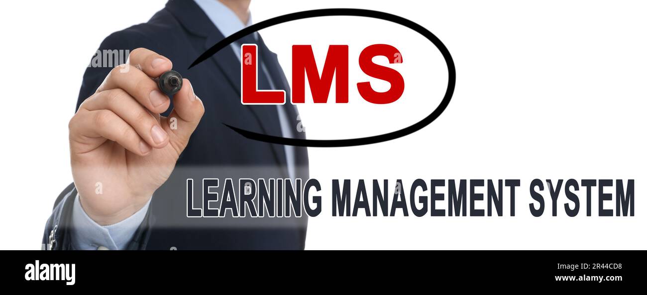 Learning management system. Businessman circling abbreviation LMS on ...