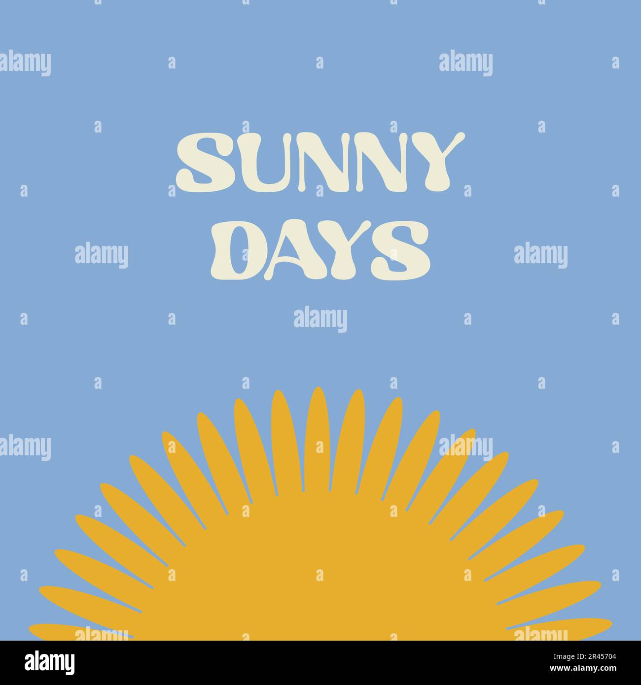 Motivational card design with text Sunny days and sun symbol in Groovy ...