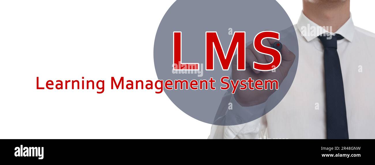Learning management system. Businessman writing abbreviation LMS on ...