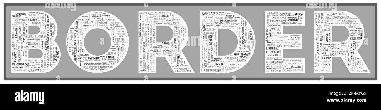 BORDER text filled with related keywords of various sizes. Border word ...