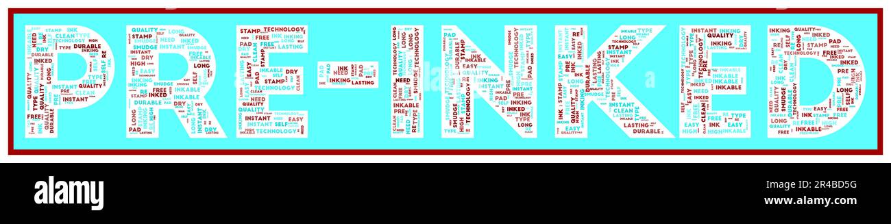 PRE INKED text filled with related keywords of various sizes. Pre-inked ...