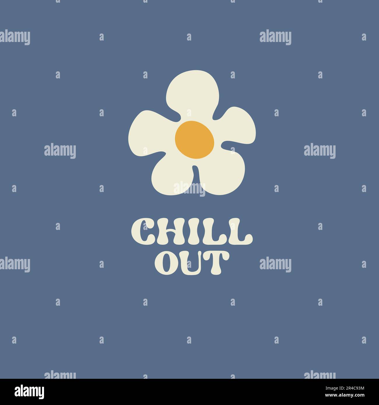 Motivation card design with text Chill out and flower in Groovy style ...