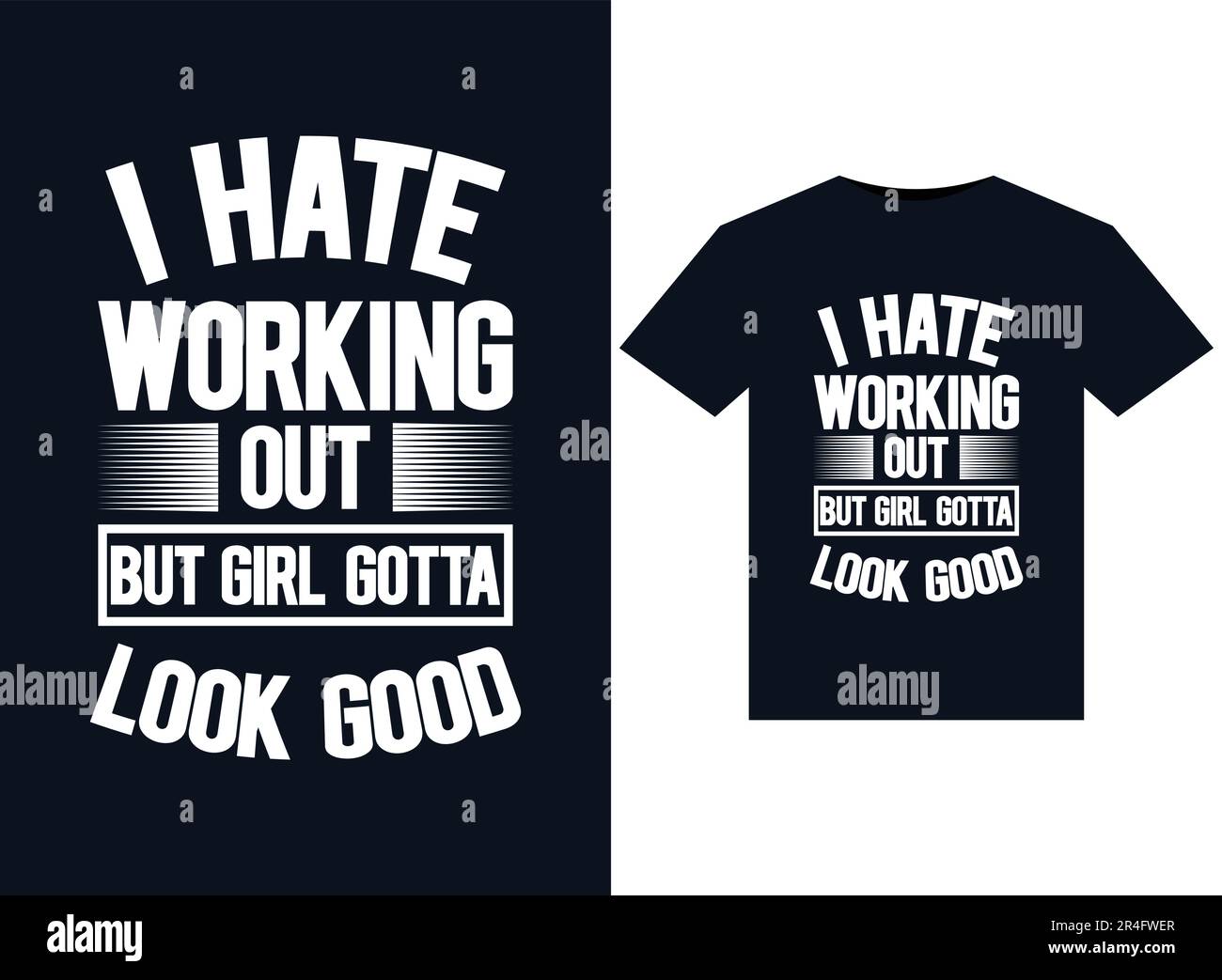 I Hate Working Out But Girl Gotta Look Good illustrations for print ...