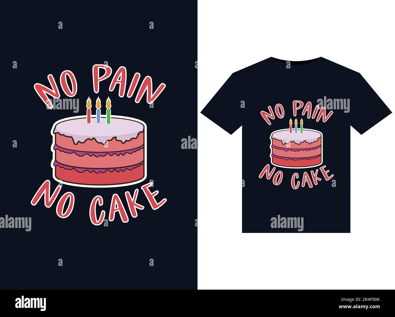 No pain No Cake illustrations for print-ready T-Shirts design Stock ...