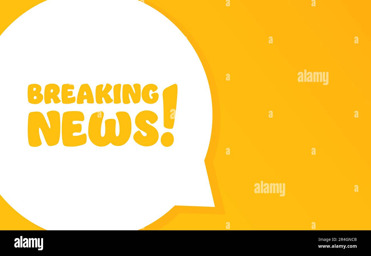 Breaking news. Speech bubble with Breaking news text. 2d illustration ...