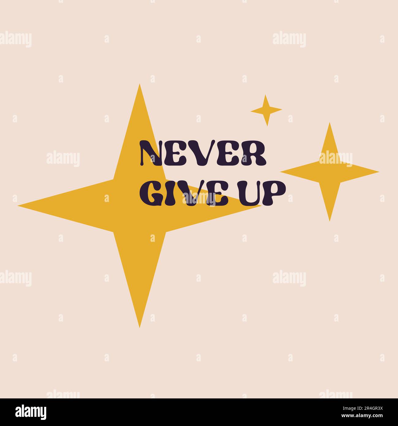 Motivational card design with text Never give up and stars in Groovy ...