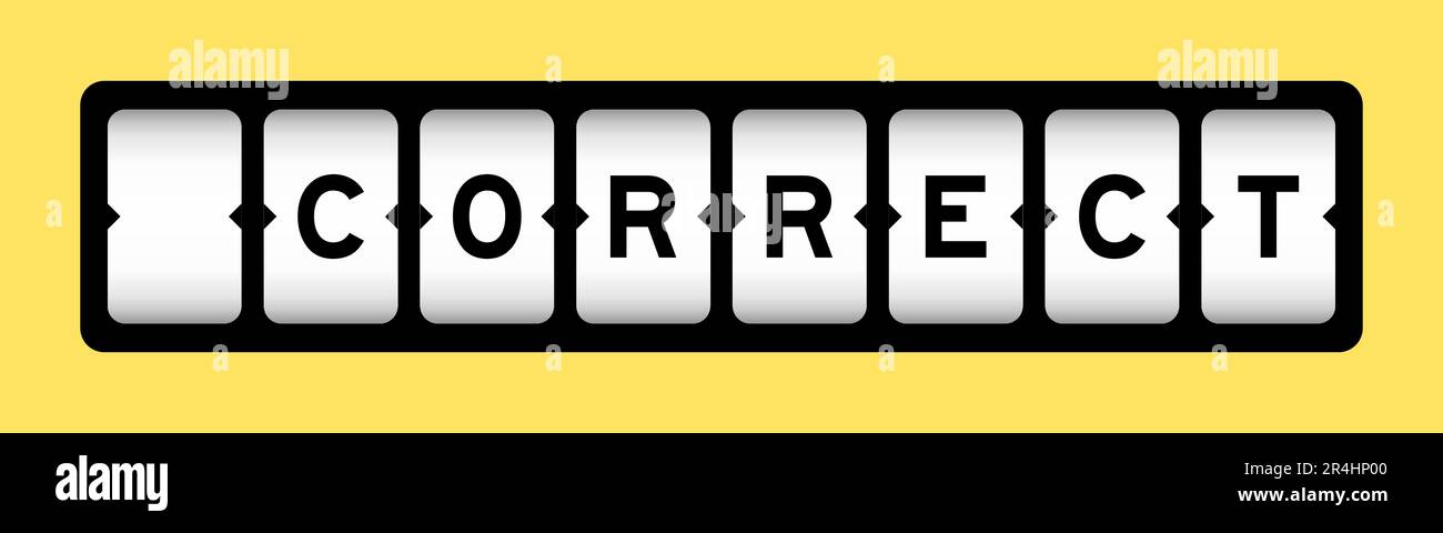 Black color in word correct on slot banner with yellow color background ...