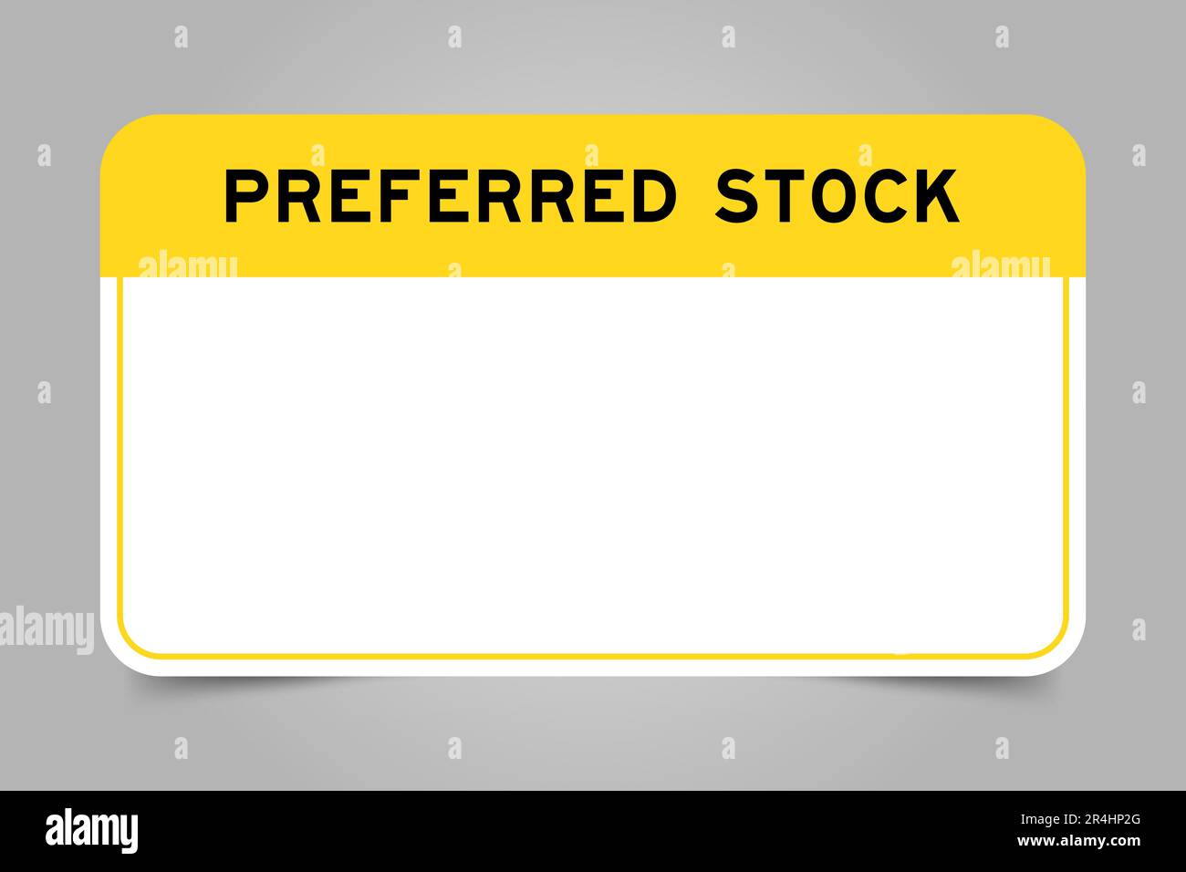 Label banner that have yellow headline with word preferred stock and ...