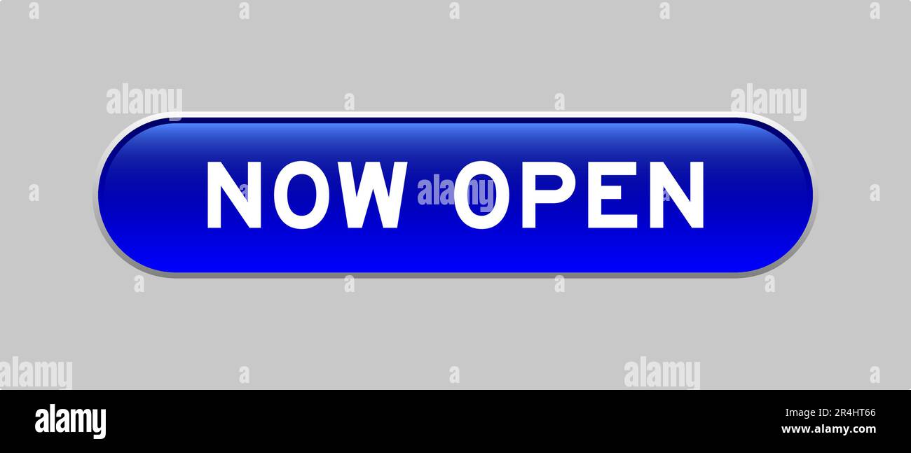 Blue color capsule shape button with word now open on gray background ...