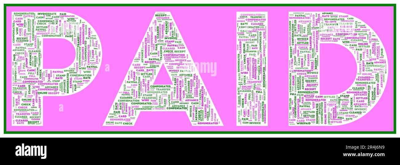 PAID text filled with related keywords of various sizes. Paid word ...