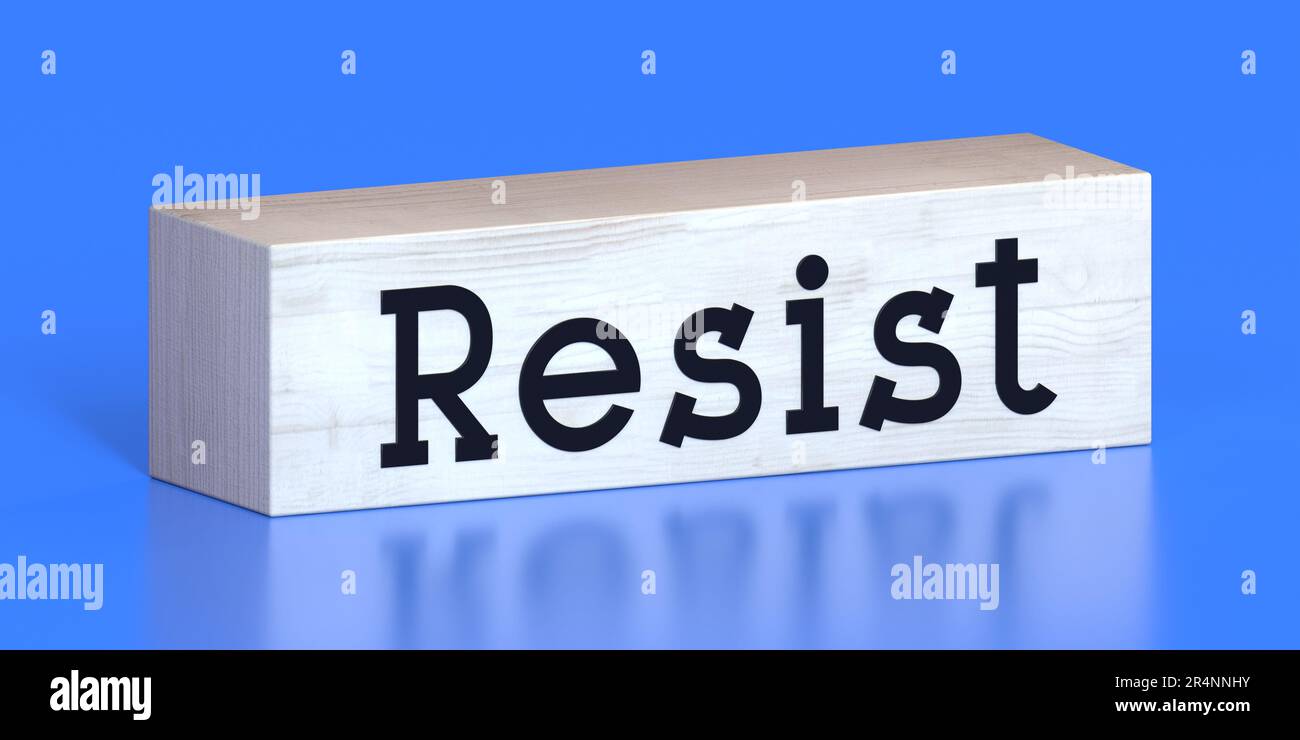 Resist word hi-res stock photography and images - Alamy