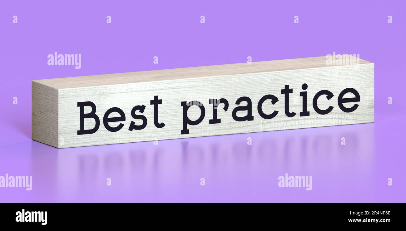 Best practice - word on wooden block - 3D illustration Stock Photo - Alamy