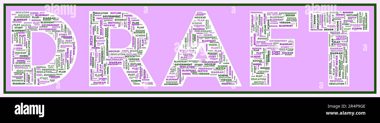 DRAFT text filled with related keywords of various sizes. Draft word ...