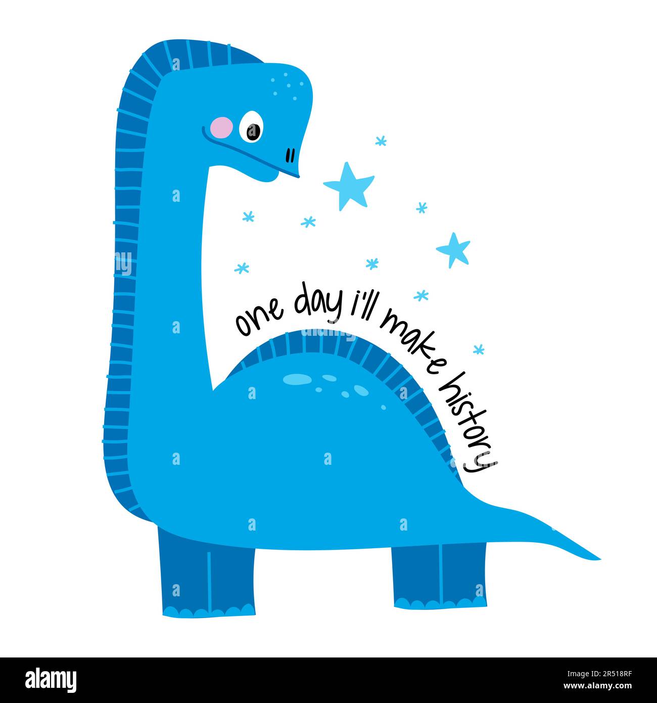 One day I'll make history - Cute Dino print design - funny hand drawn ...