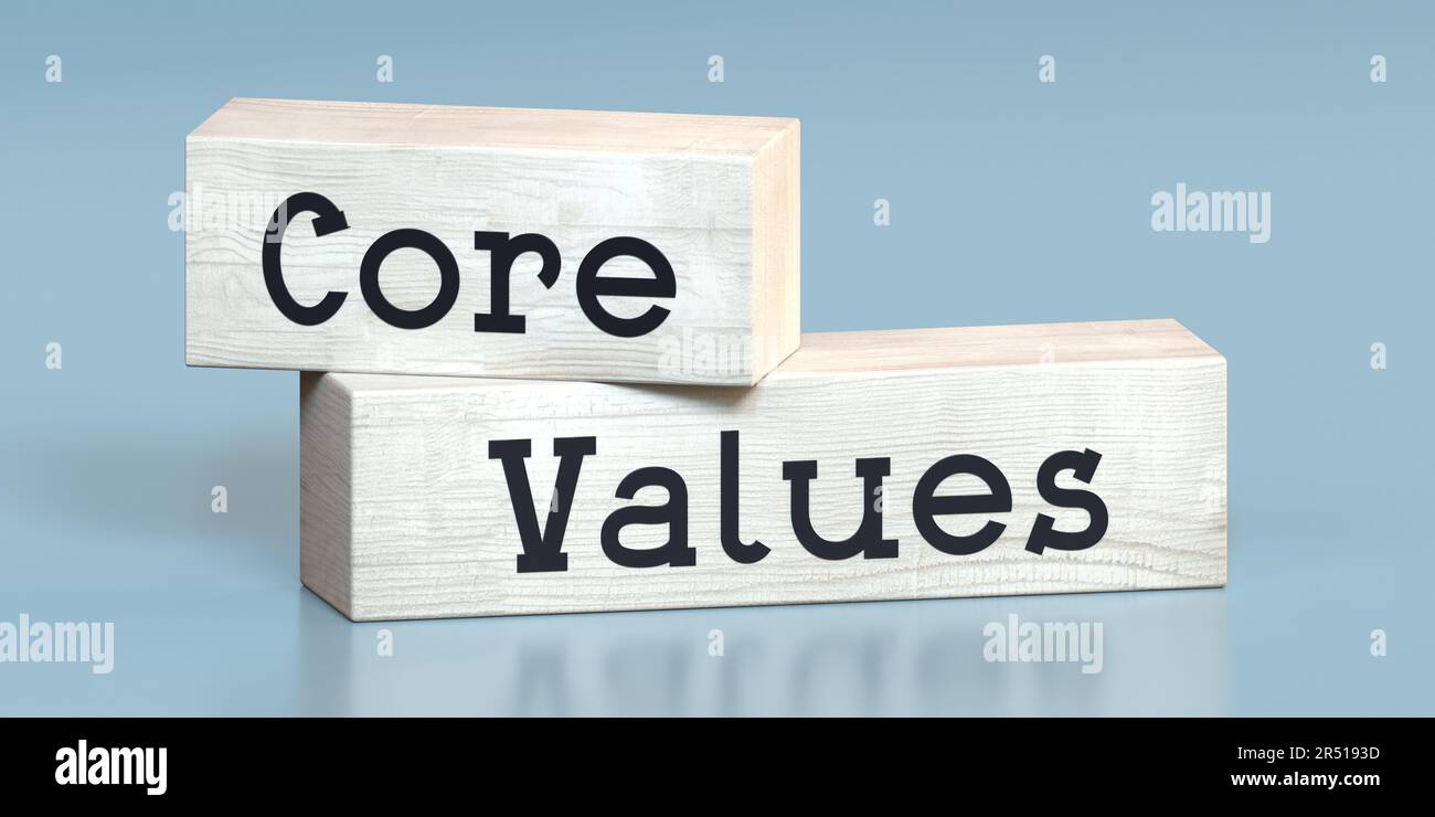 Core values - words on wooden blocks - 3D illustration Stock Photo - Alamy
