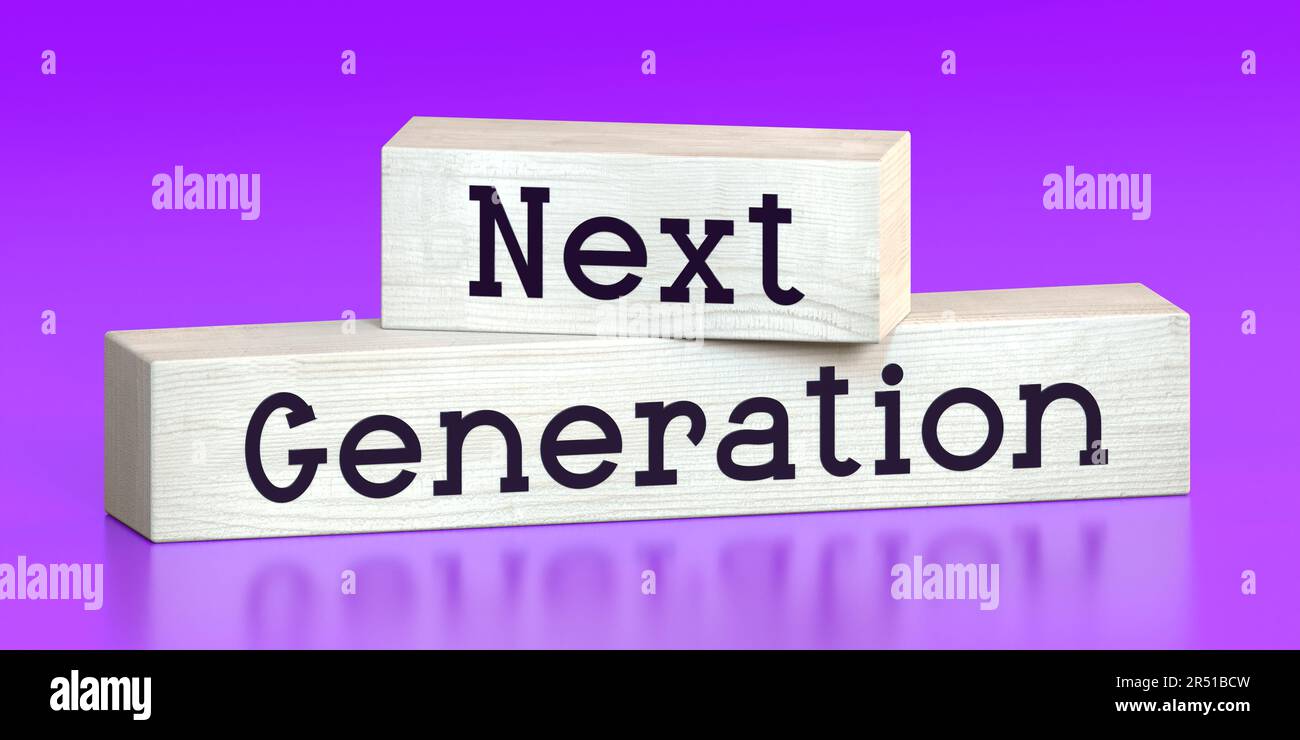 Next, generation - words on wooden blocks - 3D illustration Stock Photo ...